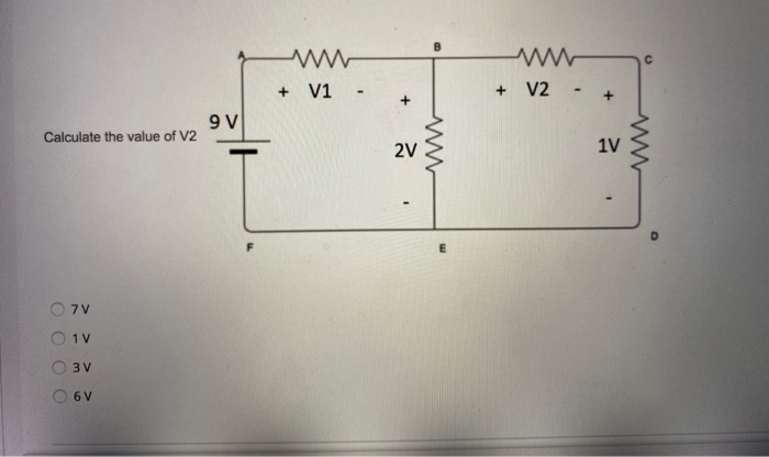 Solved C + V1 - + V2 + + 9V Calculate the value of V2 2V 1V | Chegg.com
