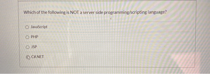 Solved Which of the following is NOT a server side | Chegg.com