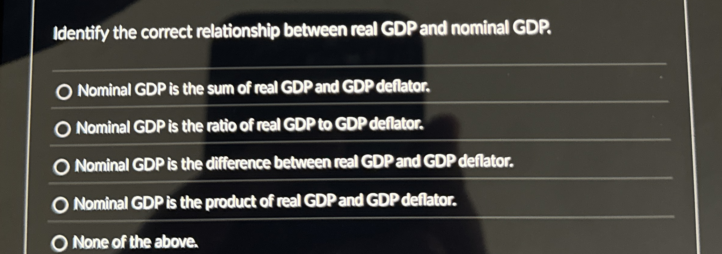 Solved Identify The Correct Relationship Between Real Gdp 9391