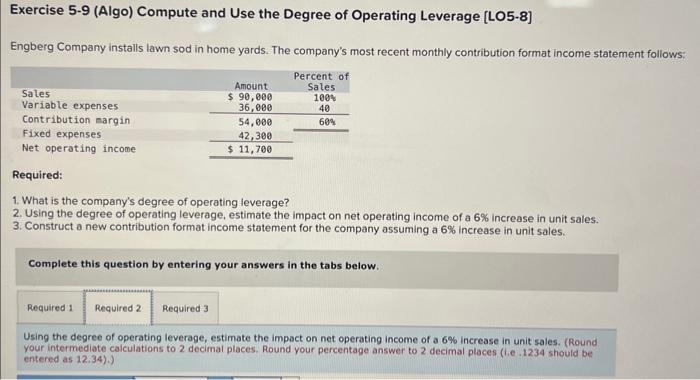 Solved Exercise 5-9 (Algo) Compute and Use the Degree of | Chegg.com