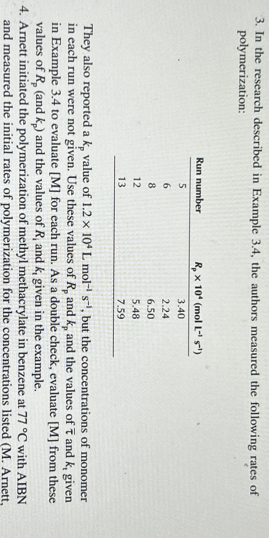 Solved In the research described in Example 3.4, ﻿the | Chegg.com