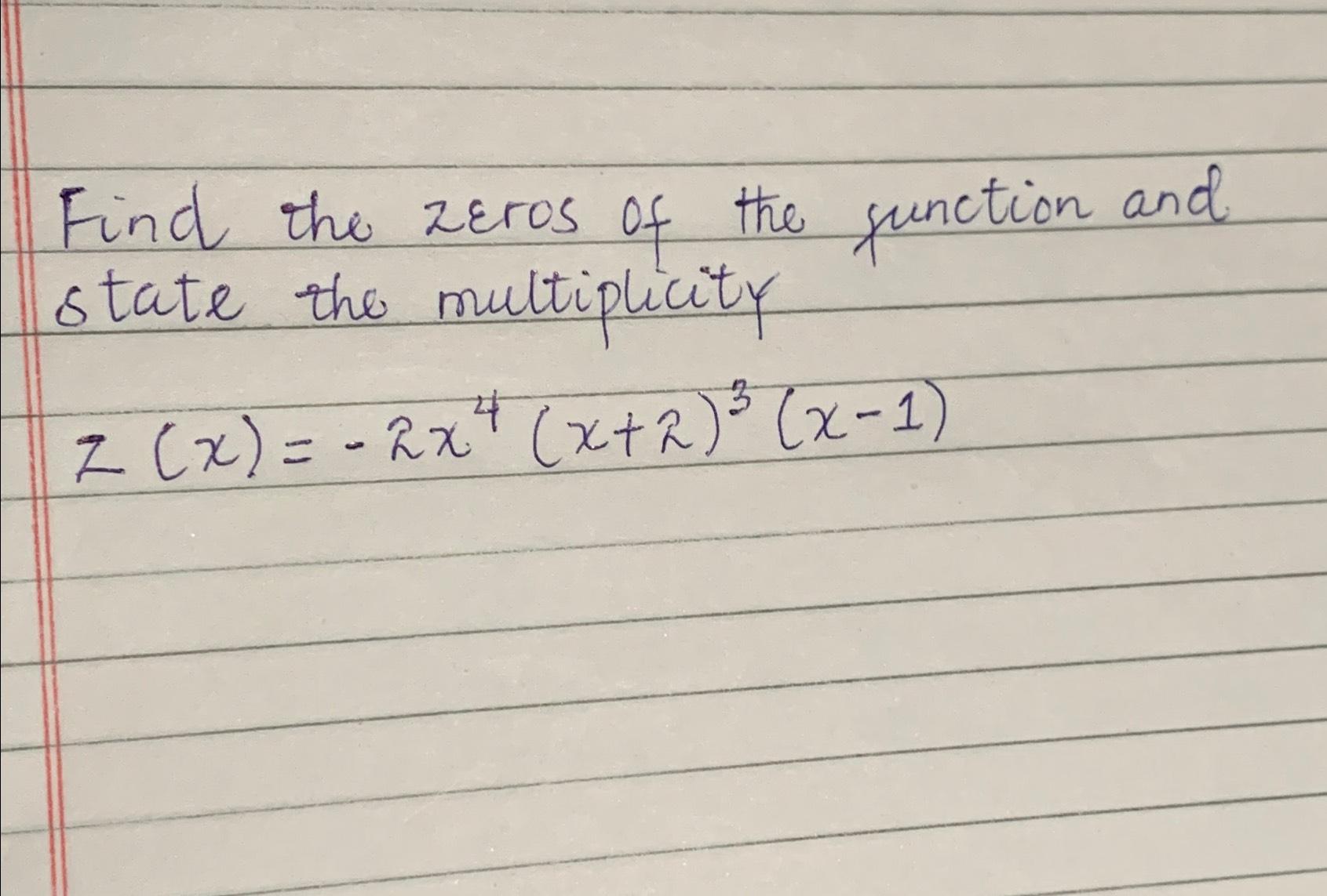 Solved Find the zeros of the function and state the | Chegg.com