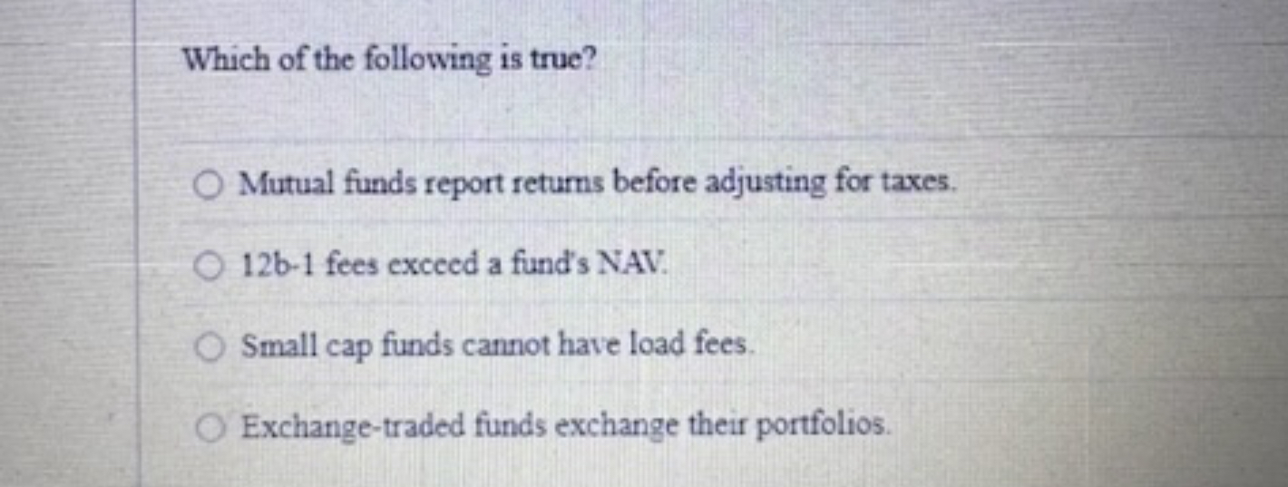 Solved Which of the following is true?Mutual funds report | Chegg.com