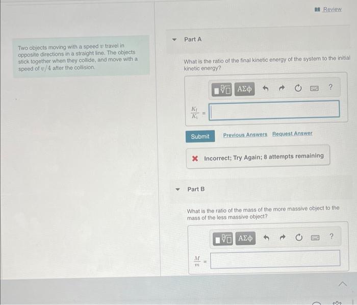 Solved Two objects moving with a speed v travel in opposite | Chegg.com