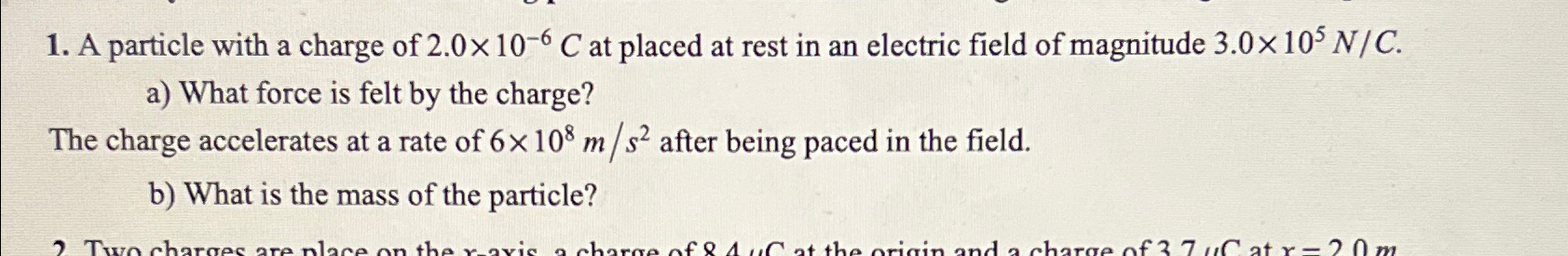 Solved A particle with a charge of 2.0×10-6C ﻿at placed at | Chegg.com