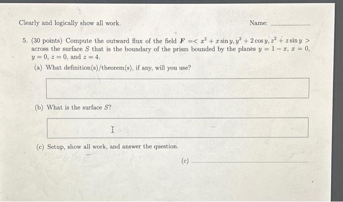 Solved 5. ( 30 points) Compute the outward flux of the field | Chegg.com