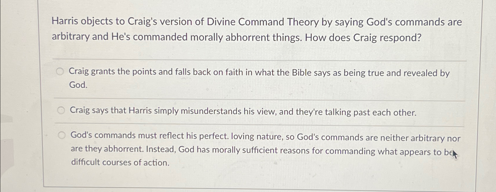 Solved Harris objects to Craig's version of Divine Command | Chegg.com