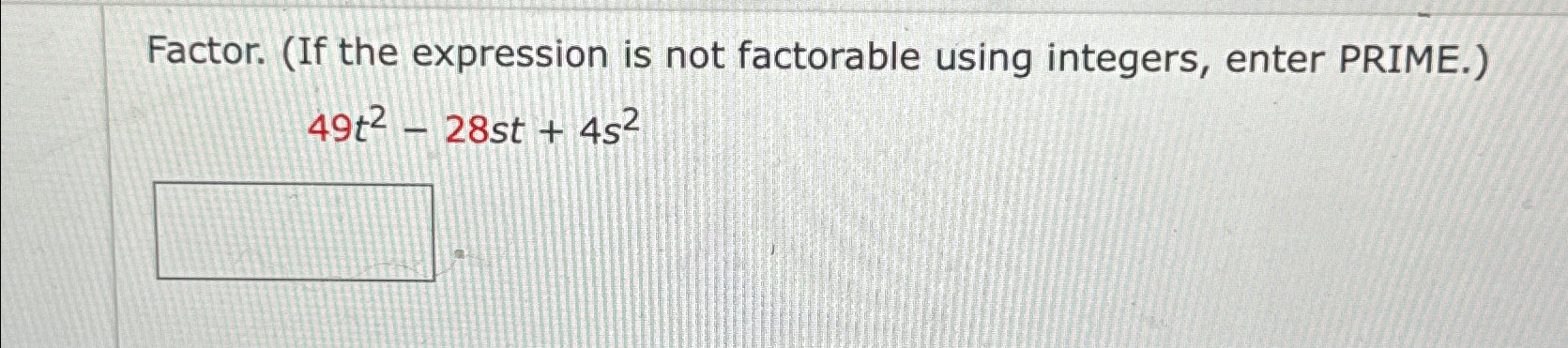 Solved Factor. (If the expression is not factorable using | Chegg.com