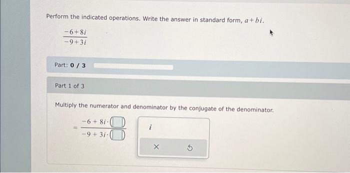 Solved Perform the indicated operations. Write the answer in | Chegg.com