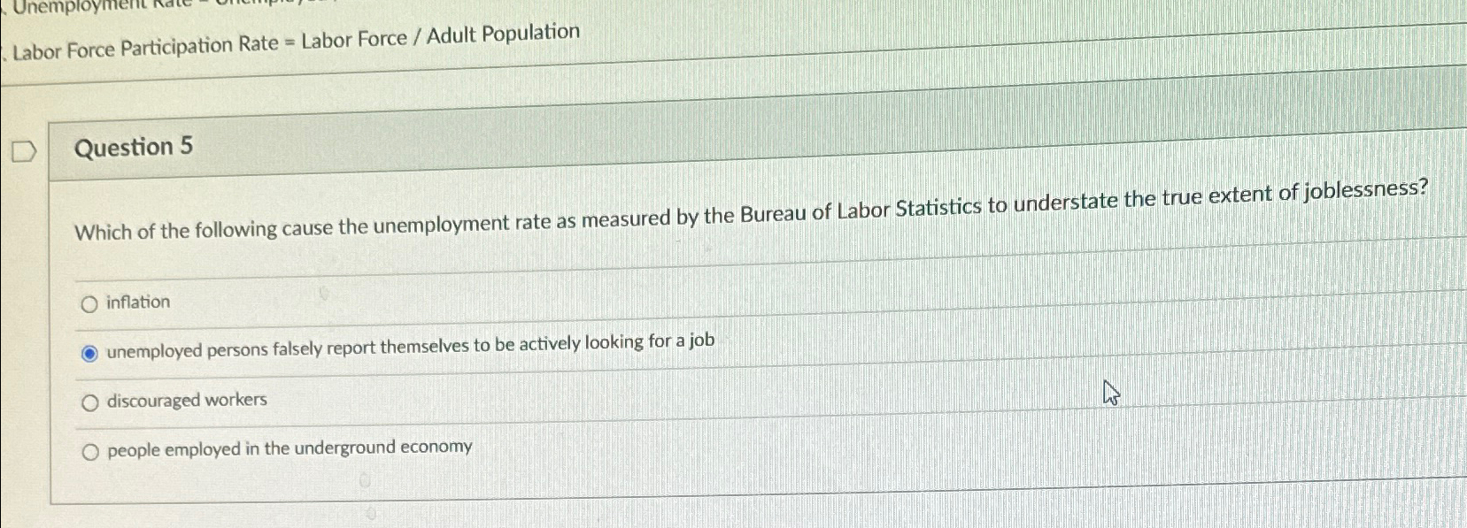 Solved Labor Force Participation Rate = ﻿Labor Force ?? | Chegg.com