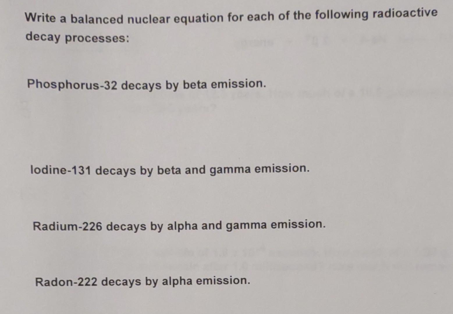 Solved Write a balanced nuclear equation for each of the | Chegg.com