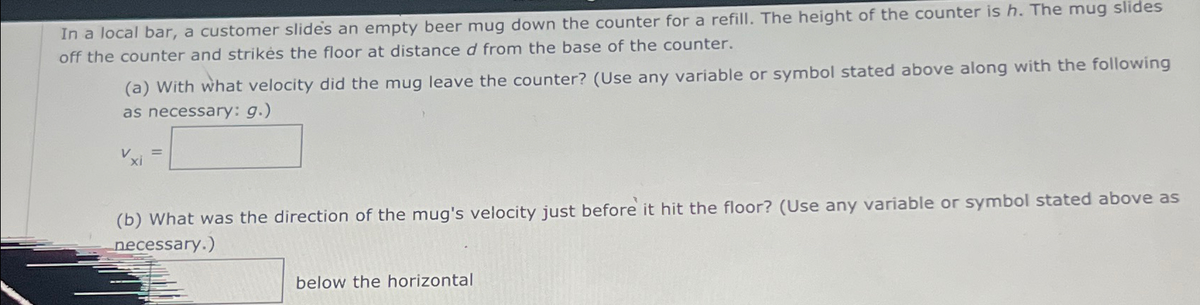 Solved In a local bar, a customer slides an empty beer mug | Chegg.com