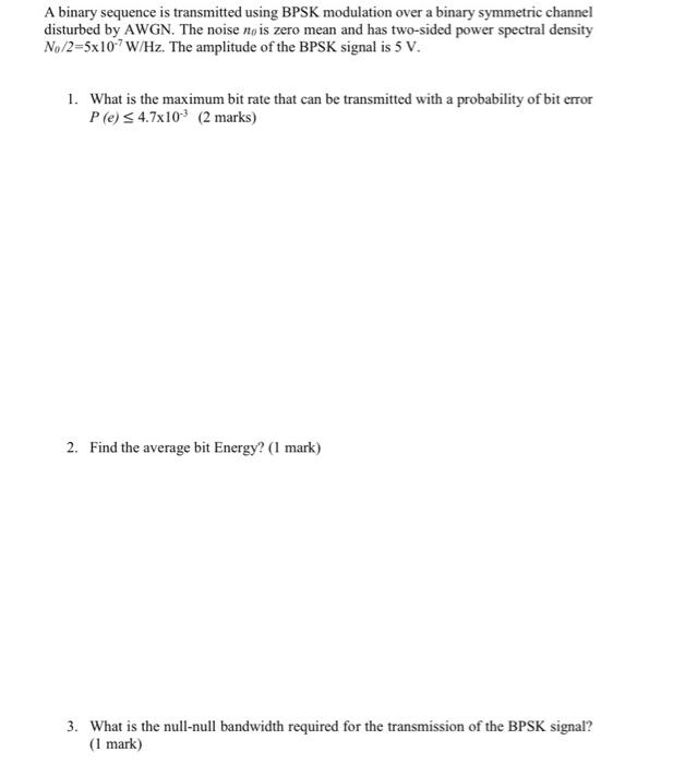 Solved A binary sequence is transmitted using BPSK | Chegg.com