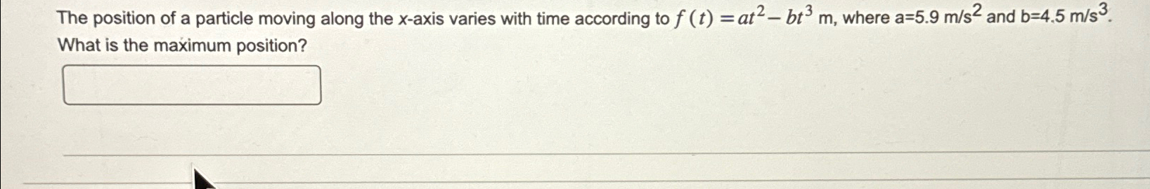 Solved The position of a particle moving along the x-axis | Chegg.com