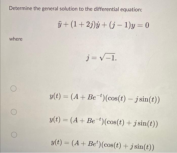 Solved Determine the general solution to the differential | Chegg.com