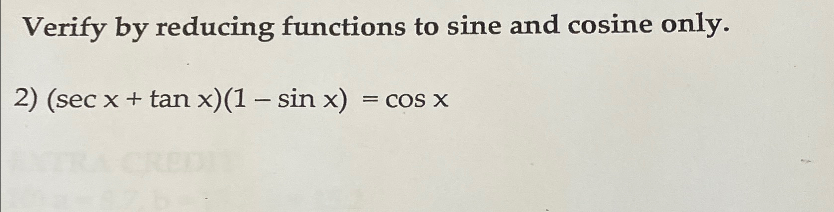 Solved Verify by reducing functions to sine and cosine | Chegg.com