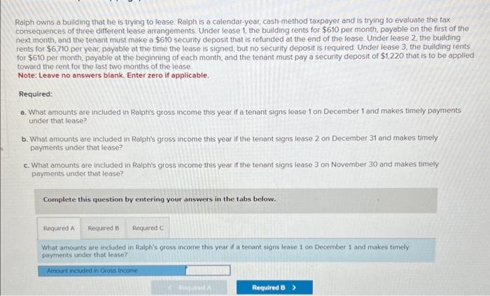 Solved Ralph owns a building that he is trying to lease. | Chegg.com