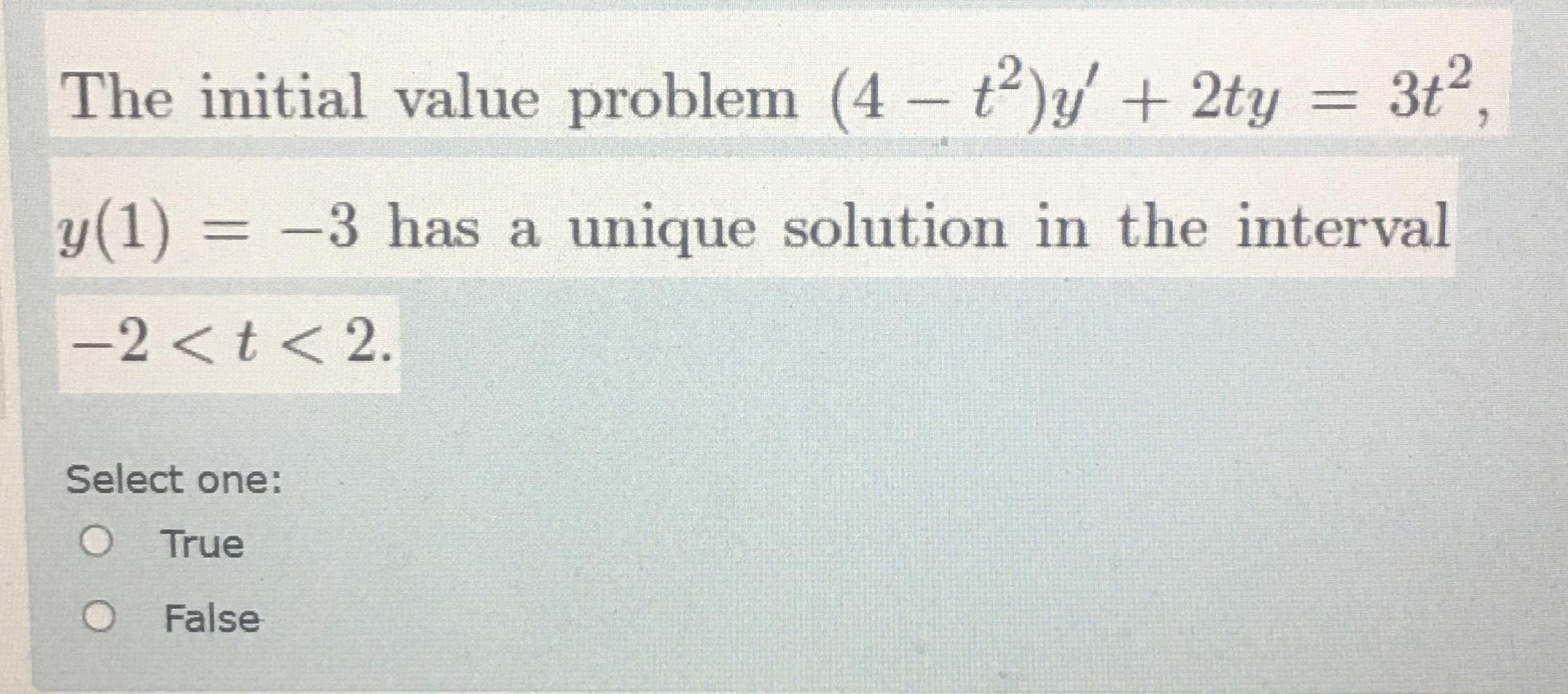 Solved The initial value problem (4-t2)y'+2ty=3t2 y(1)=-3 | Chegg.com