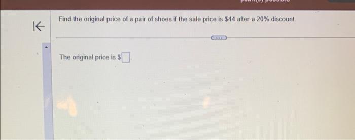 Solved Find the original price of a pair of shoes if the | Chegg.com