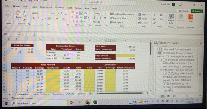 Use an IF function in cell J10 to calculate the | Chegg.com