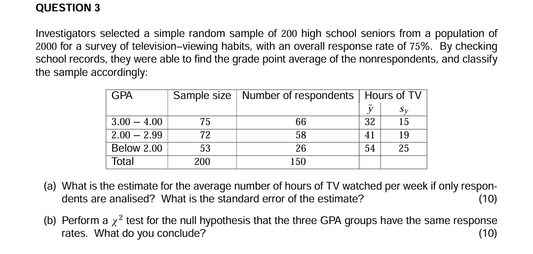 Solved QUESTION 3Investigators selected a simple random | Chegg.com
