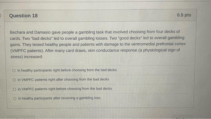 Solved Bechara and Damasio gave people a gambling task that | Chegg.com