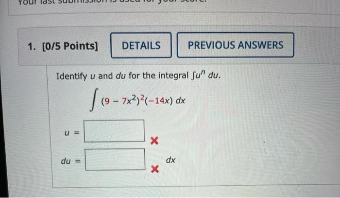 Solved Identify u and du for the integral ∫undu. | Chegg.com