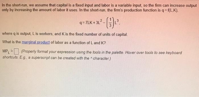 Solved In the short-run, we assume that capital is a fixed | Chegg.com