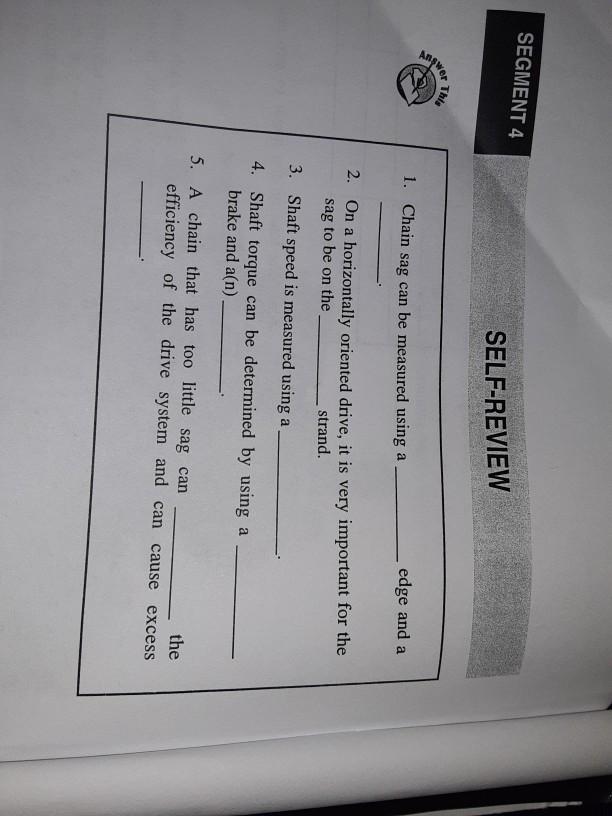 Solved SEGMENT 4 SELF-REVIEW This Maser 1. Chain sag can be | Chegg.com