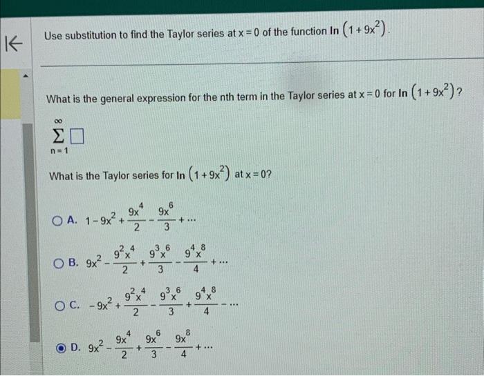 Solved Use substitution to find the Taylor series at x=0 of | Chegg.com
