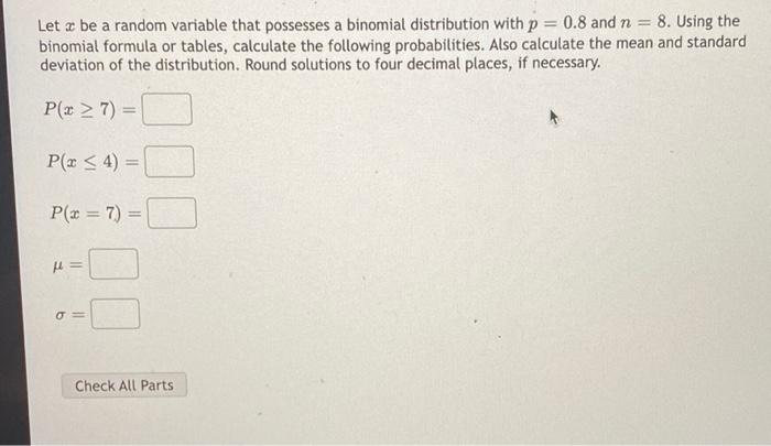 Solved Let be a random variable that possesses a binomial | Chegg.com