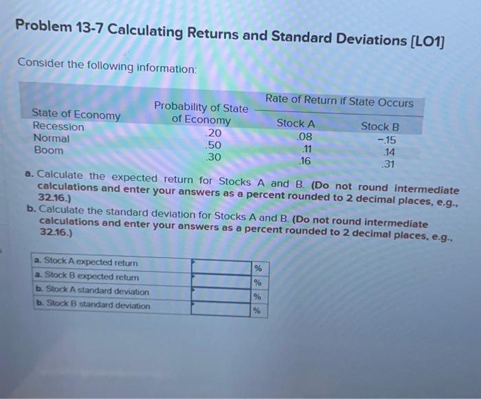 Solved Problem 13-7 Calculating Returns and Standard | Chegg.com Solved Problem 13-7 Calculating Returns and Standard | Chegg.com