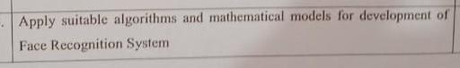 Solved Apply suitable algorithms and mathematical models for | Chegg.com