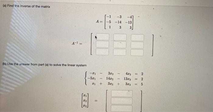 Solved (a) Find the inverse of the matrix | Chegg.com