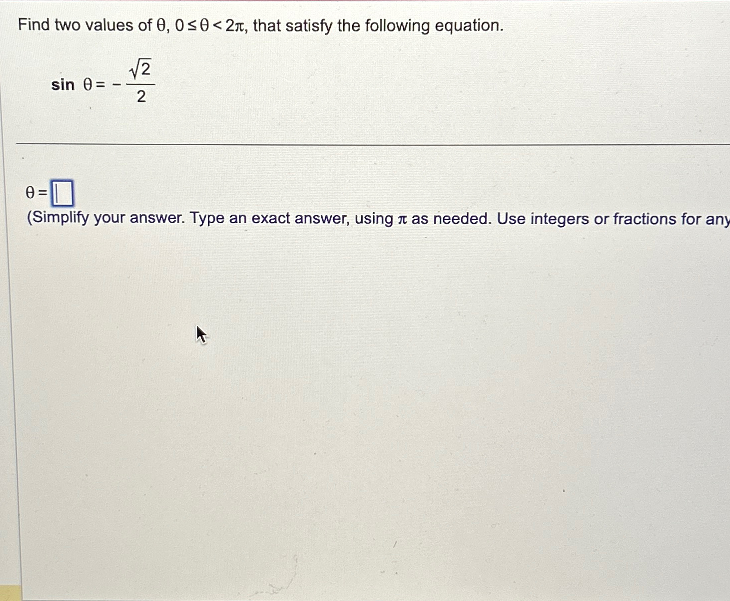 Solved Find two values of θ,0≤θ