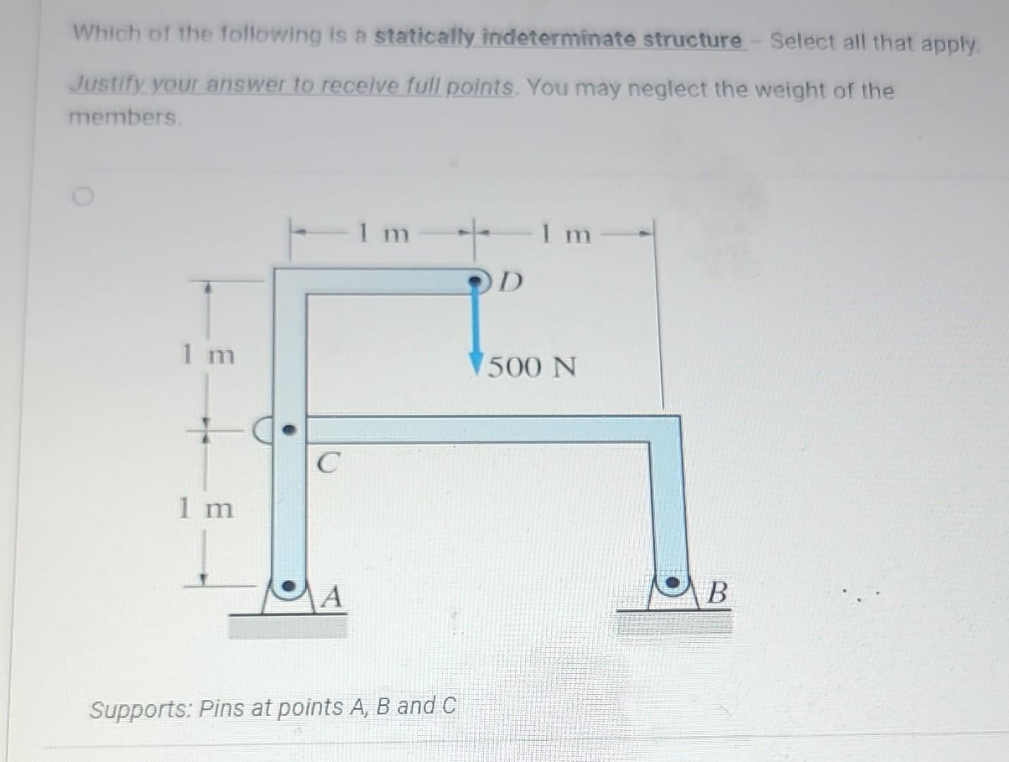 Solved Which of the following is a statically indeterminate | Chegg.com