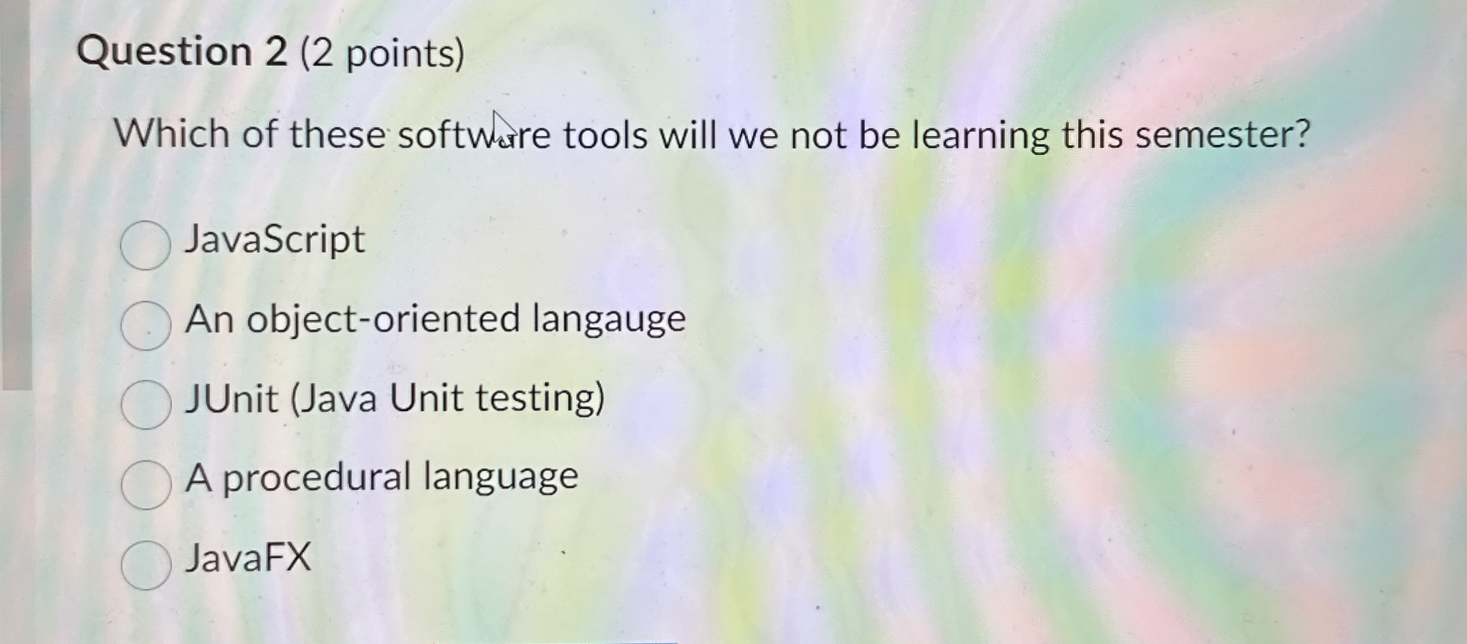 Question 2 (2 ﻿points)Which of these software tools | Chegg.com