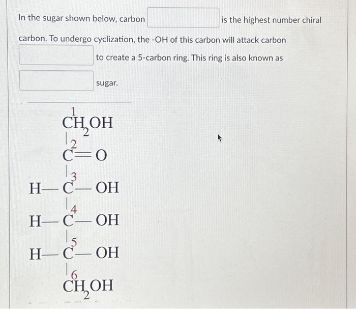 Solved In the sugar shown below, carbon is the highest | Chegg.com