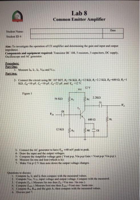 Lab 8 Common Emitter Amplifier Date Student Name | Chegg.com