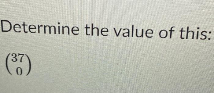 Solved Determine the value of this: Determine the value of | Chegg.com