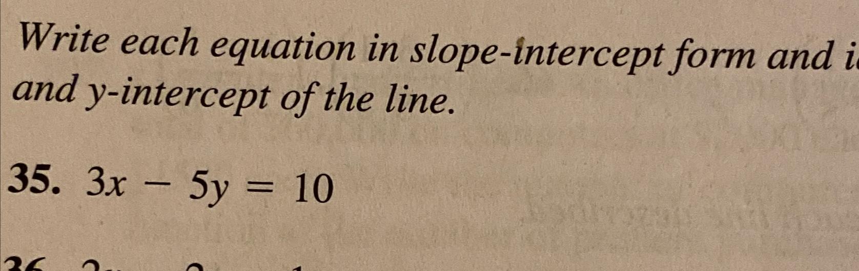 Solved Write each equation in slope-intercept form and and | Chegg.com
