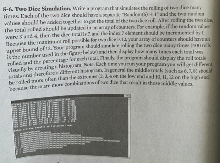 Solved because there are more combinations of two dice that | Chegg.com