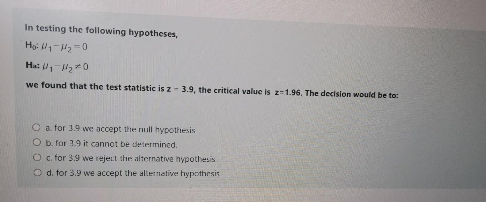 Solved In testing the following hypotheses, Ho: H1-H2=0 Ha: | Chegg.com