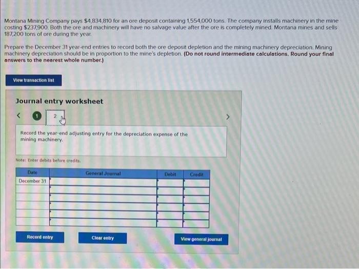 Solved Montana Mining Company pays $4,834,810 for an ore | Chegg.com