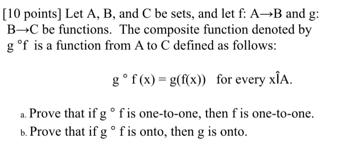 Solved [10 points] Let A, B, and C be sets, and let f: A B | Chegg.com