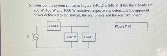 Solved 13. Consider the system shown in Figure 7.39. E is a | Chegg.com
