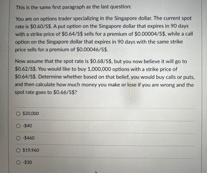 Solved You are on options trader specializing in the | Chegg.com