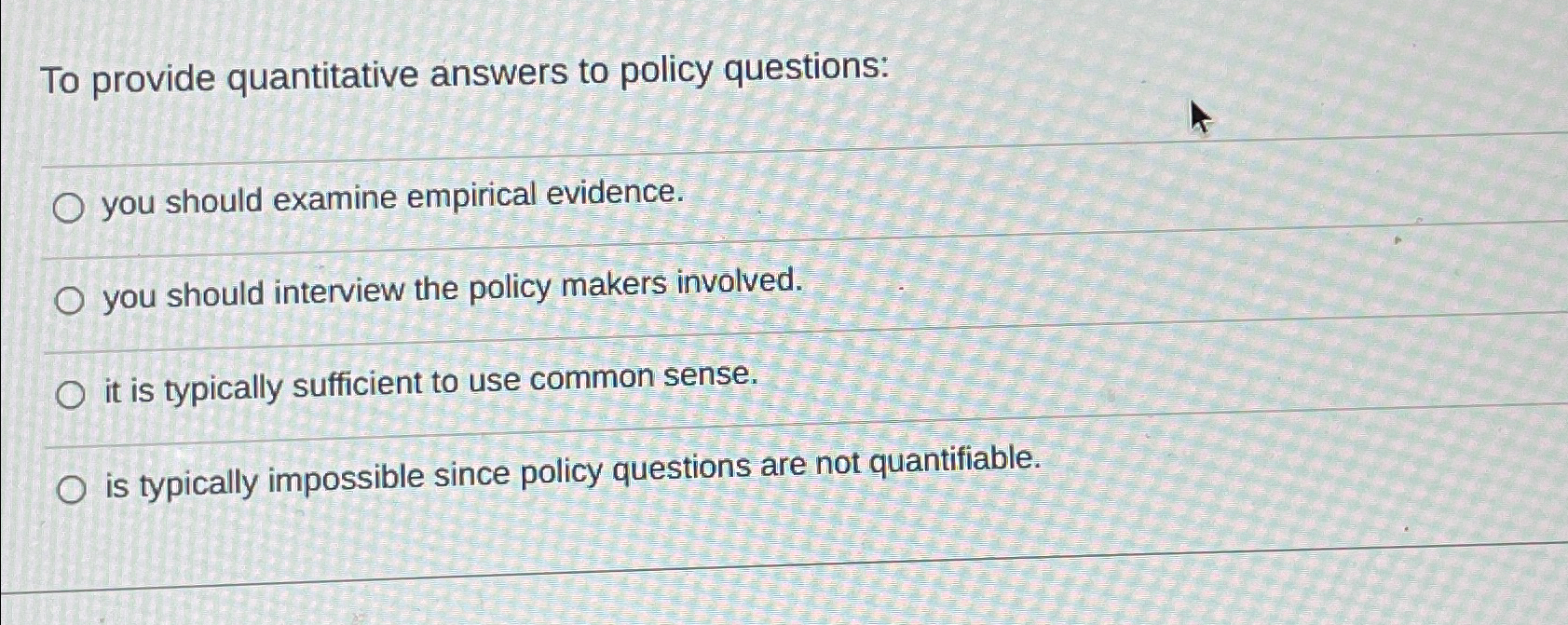 Solved To provide quantitative answers to policy | Chegg.com
