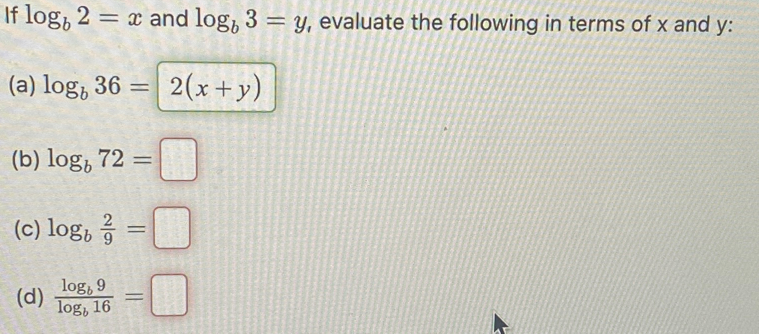 Solved If logb2=x ﻿and logb3=y, ﻿evaluate the following in | Chegg.com