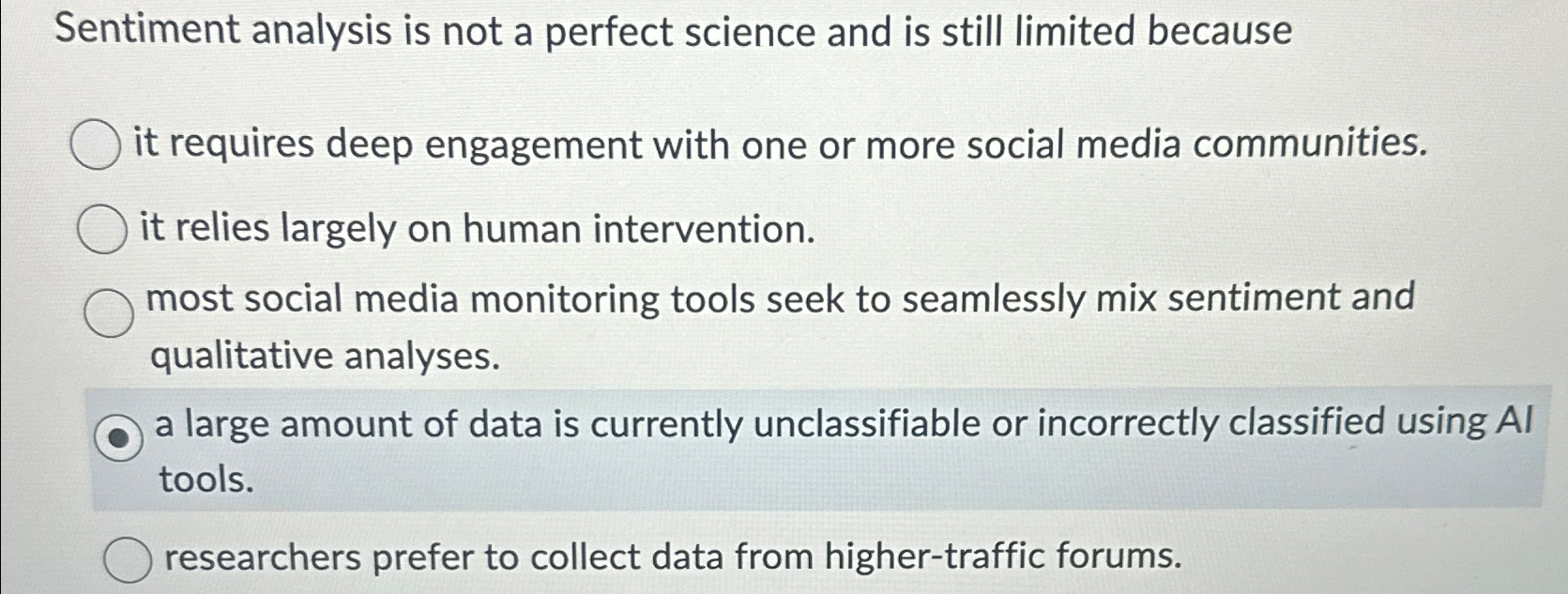 Solved Sentiment analysis is not a perfect science and is | Chegg.com